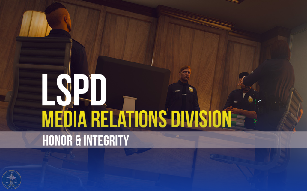 Media Relations Division - Los Santos Police département